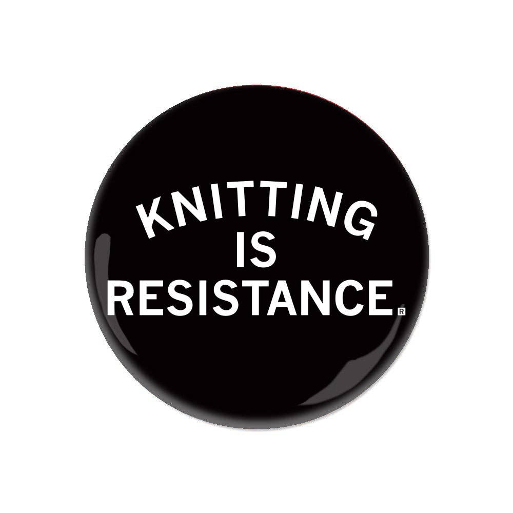 Knitting Is Resistance Button – gather here online